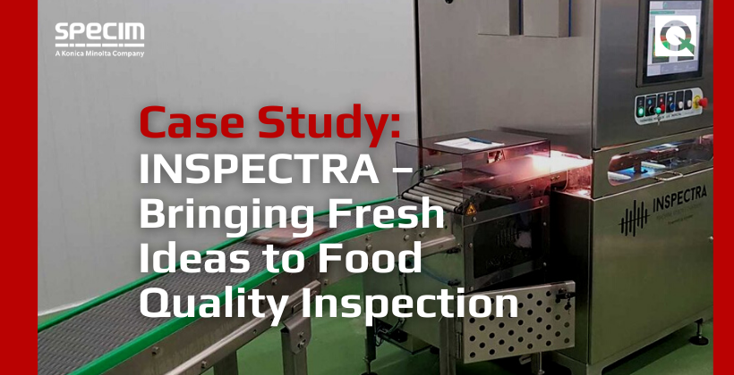 INSPECTRA – Bringing fresh ideas to food quality inspection ...