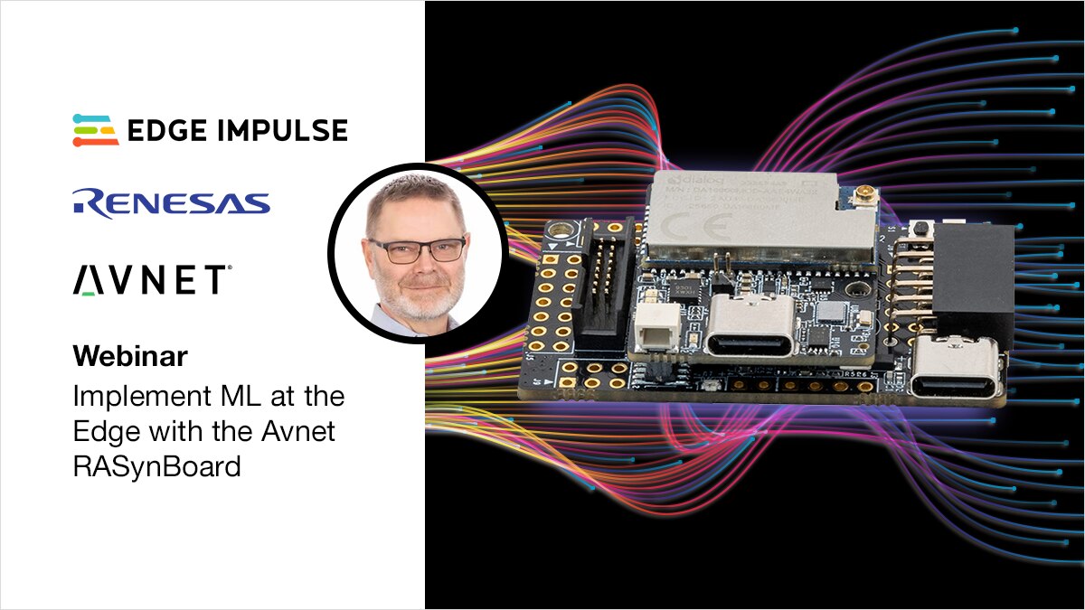 element14 community hosts webinar on Implementing Machine Learning at the Edge with Avnet ...